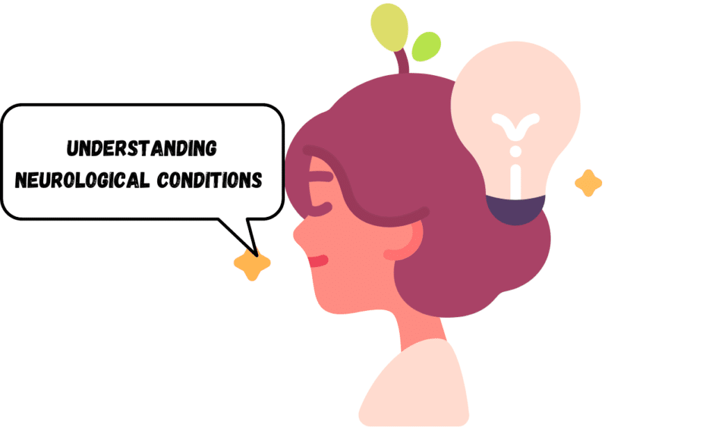 What are Neurological Conditions - 10 Proactive Strategies to Prevent it